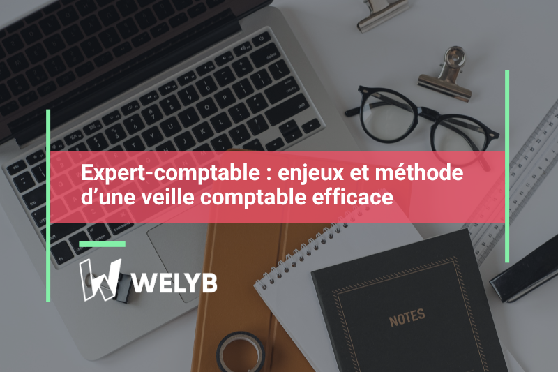 Expert-comptable : comment faire sa veille comptable